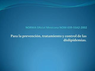 NORMA Oficial Mexicana NOM-037-SSA2-2002