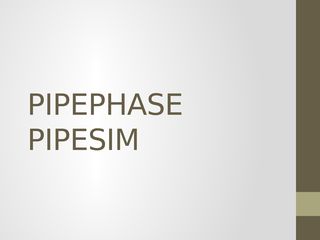 Pipephase y Pipesim