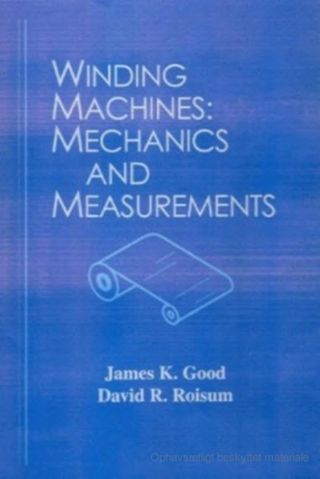 Winding Machines, Mechanics and Measurements